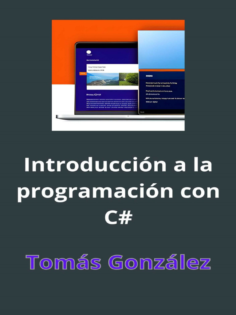 Introduccion A La Programacion - Tomas Gonzalez | PDF | C Sharp (lenguaje de programación ...