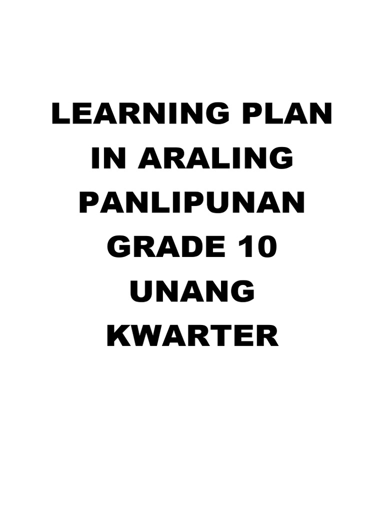 Unit Learning Plan Ap 10 Q1 | PDF