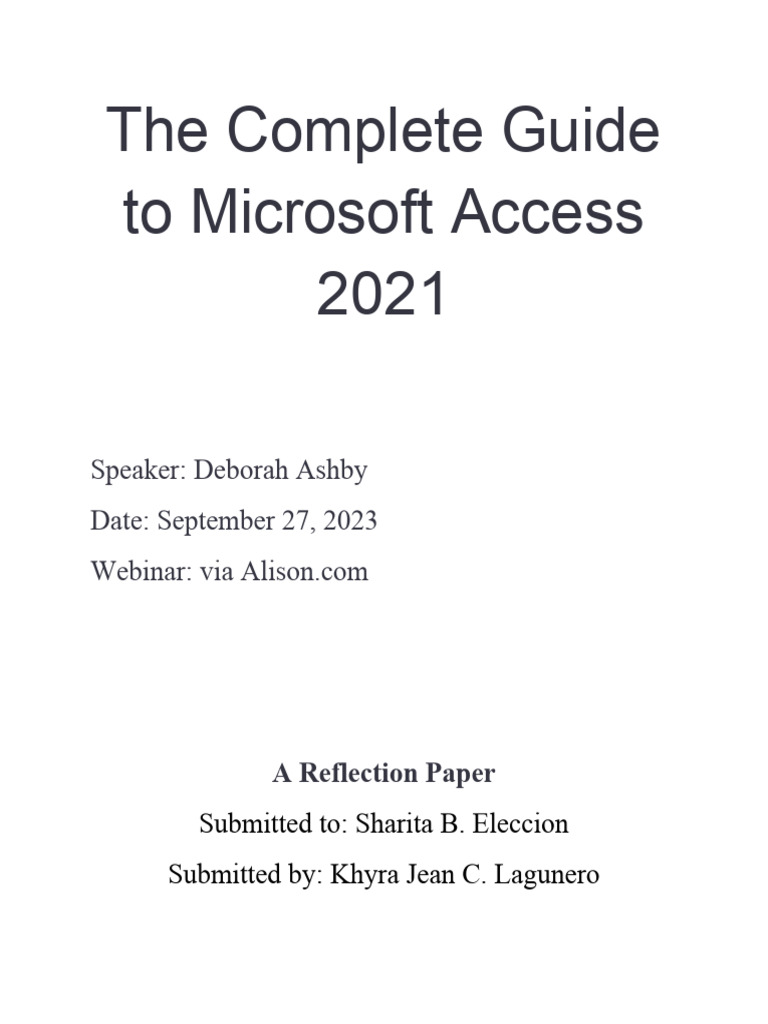 The Complete Guide To Microsoft Access 20211 | PDF | Microsoft Access | Databases