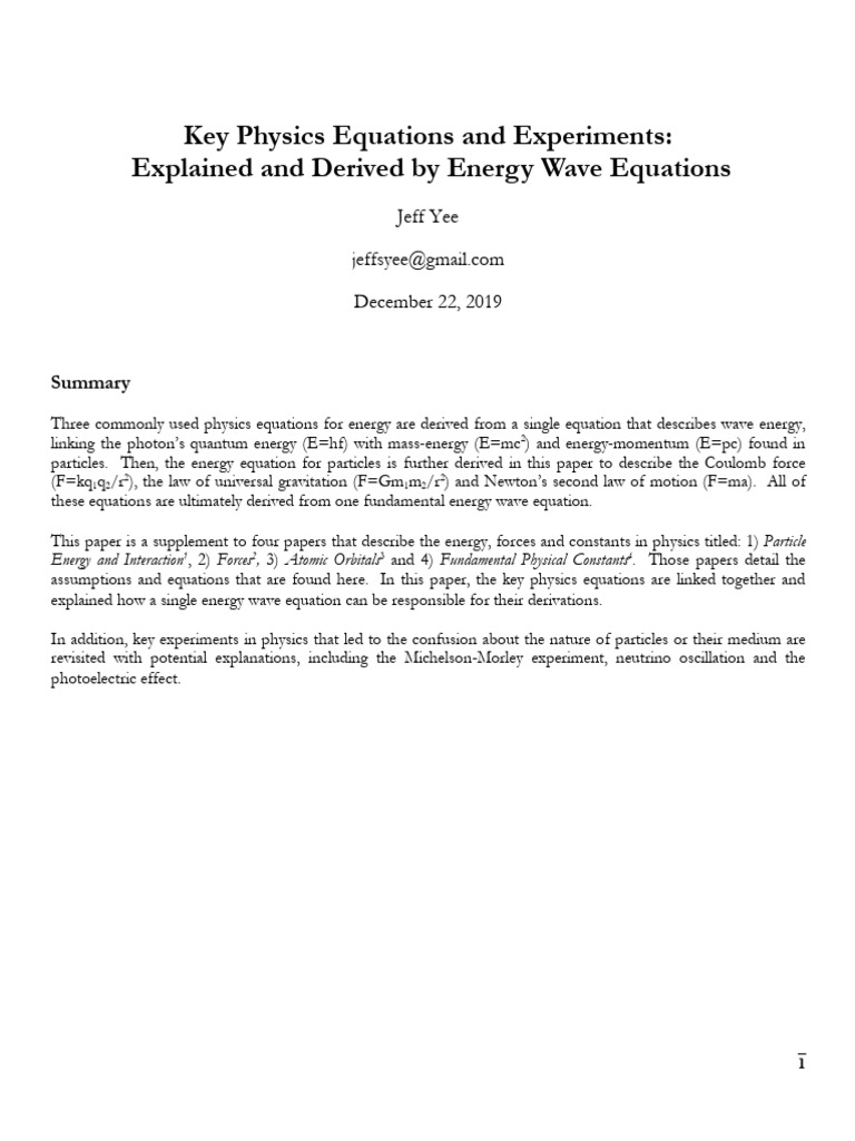 2019-Key Physics Equations and Experiments Explained and Derived by Energy Wave Equations | PDF ...