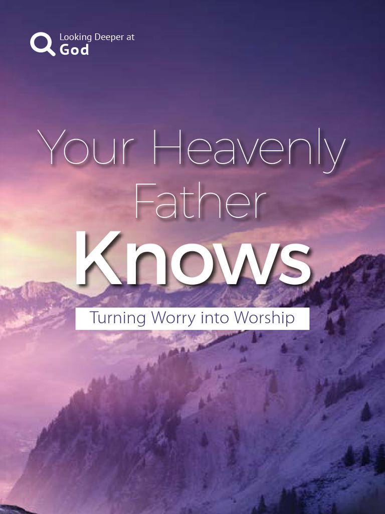 Your Heavenly Father Knows | PDF | Jacob | Jesus