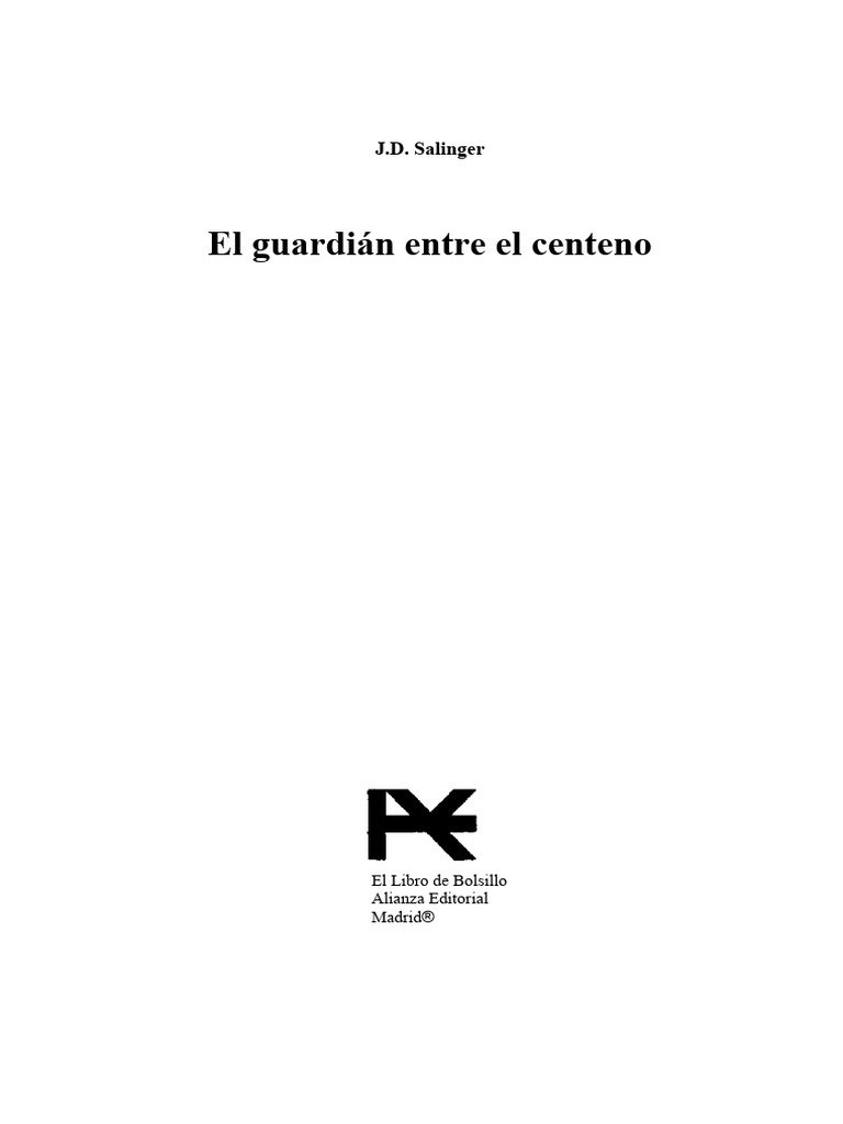 El Guardian Entre El Centeno - JD - Salinguer | PDF