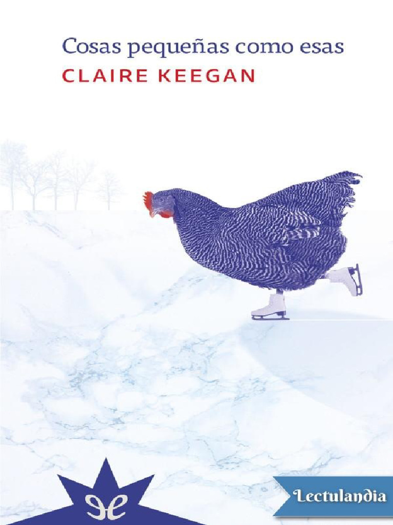 Cosas Pequenas Como Esas - Claire Keegan | PDF