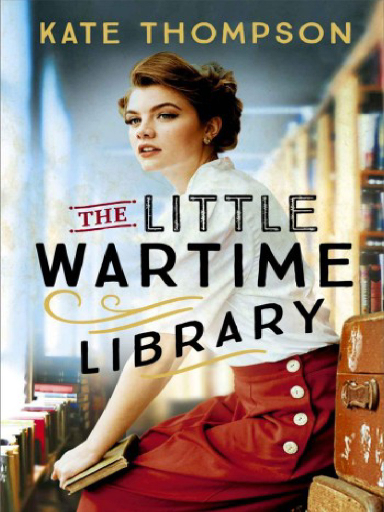 The Little Wartime Library - Kate Thompson | PDF