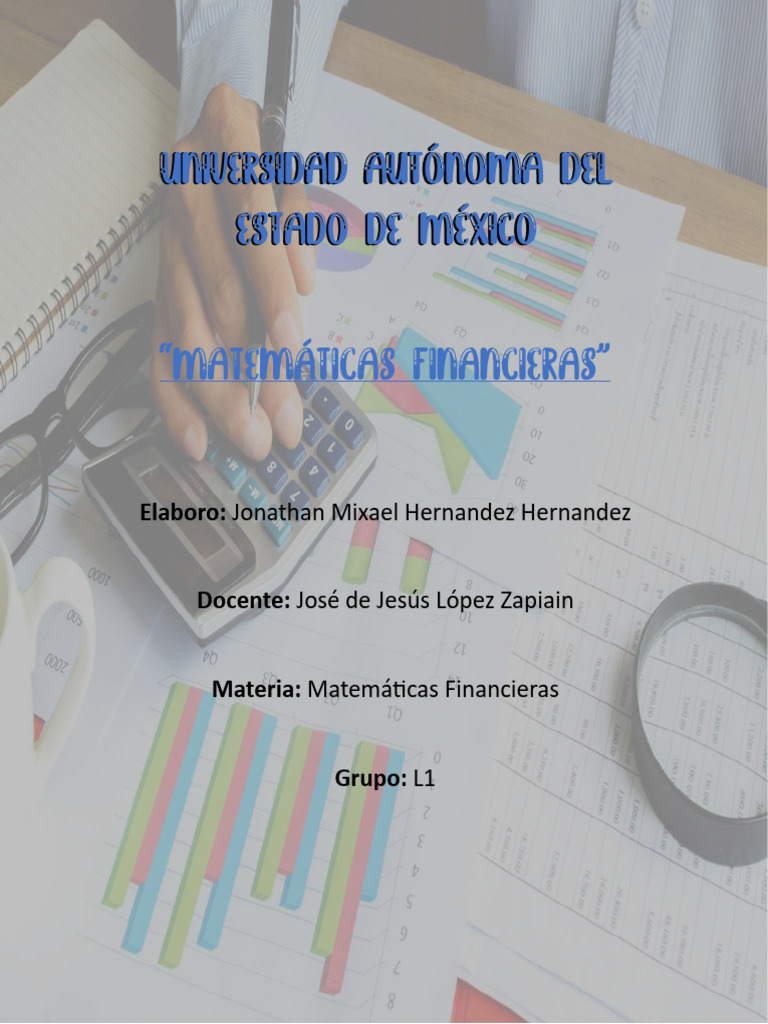 Matematicas Financieras - JMHH - L1 | PDF | Crecimiento personal y ...
