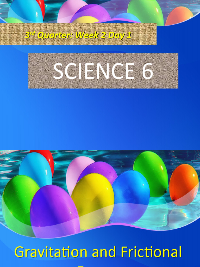 SCIENCE 6 PPT Q3 W2 - Gravitation and Frictional Forces | PDF | Gravity ...