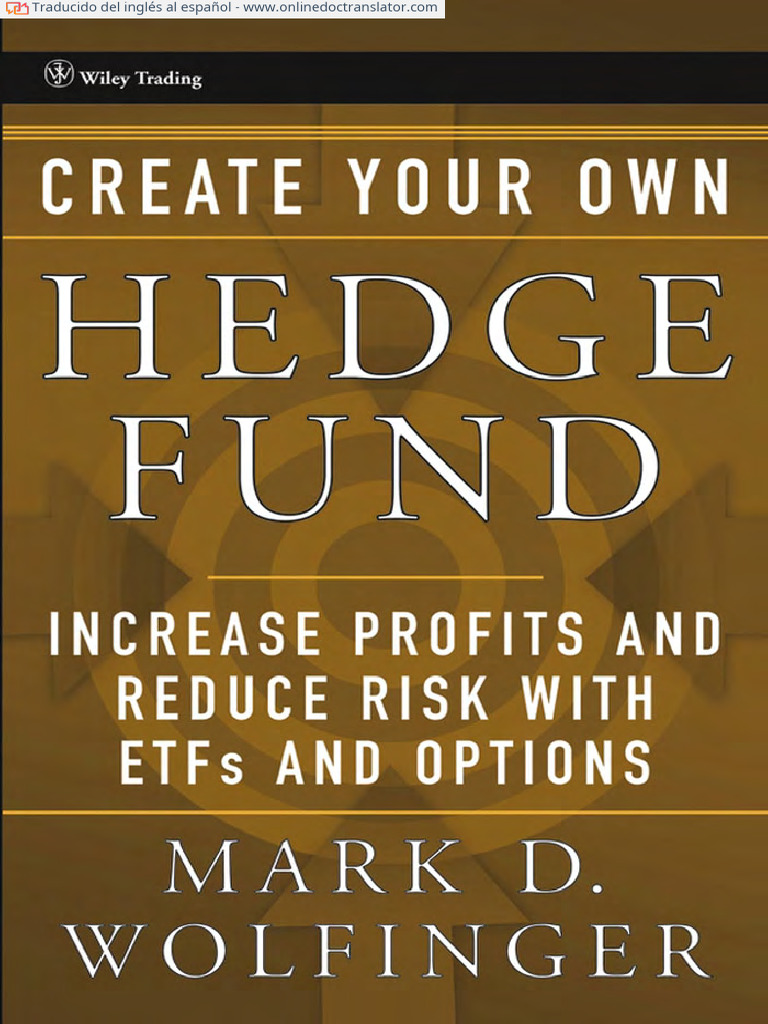 Create Your Own Hedge Fund Increase Profits and Reduce Risks With ETFs ...