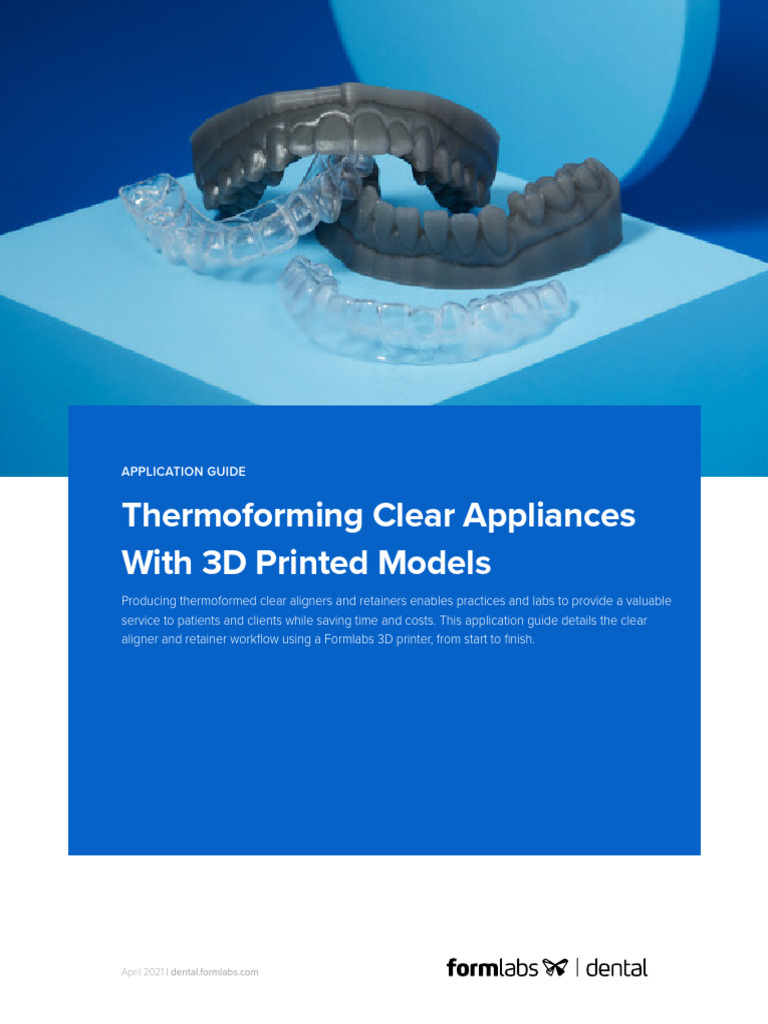 Manufacturing Thermoformed Clear Aligners | PDF