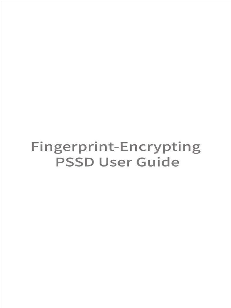 Fingerprint-Encrypting PSSD User Guide | PDF