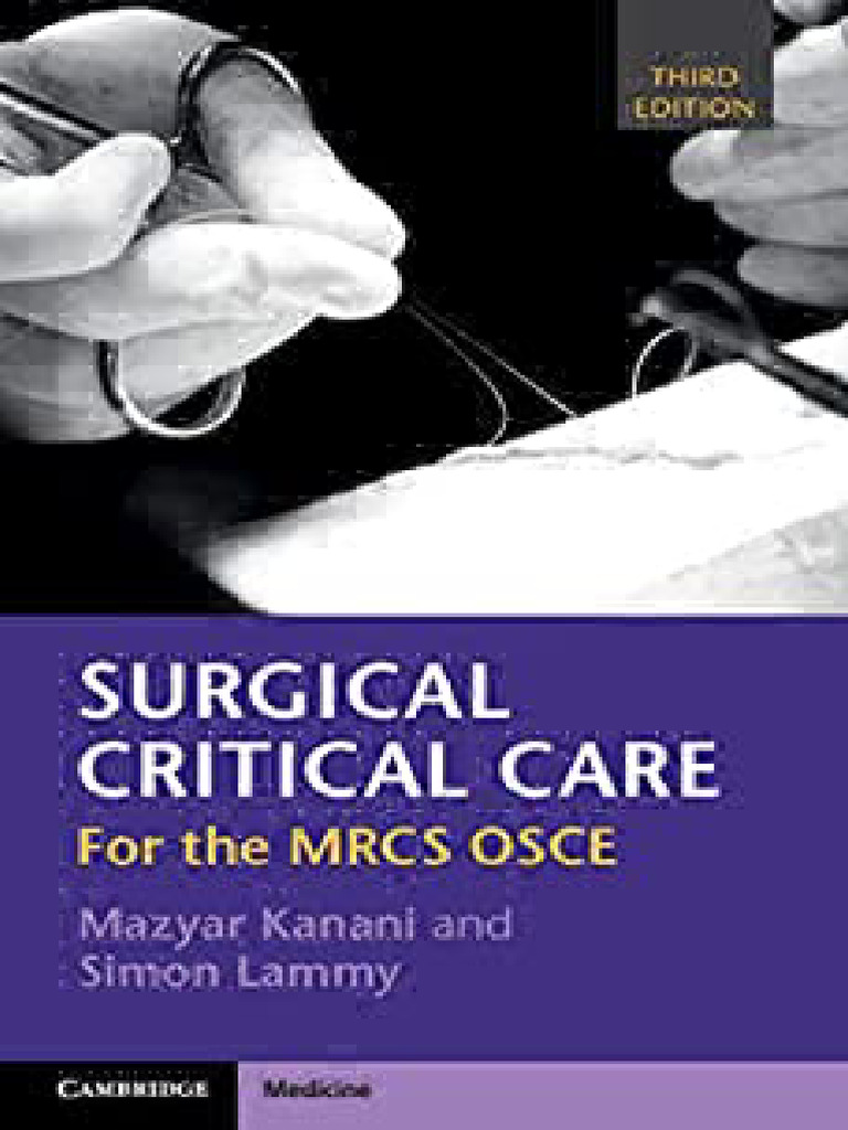 Surgical Critical Care For The MRCS OSCE - Cambridge - 2021 | PDF ...