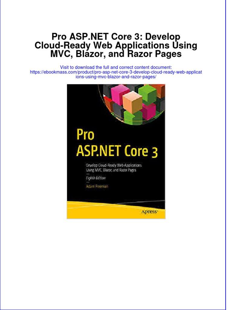 Pro Asp Net Core 3 Develop Cloud Ready Web Applications Using MVC Blazor and Razor Pages All ...