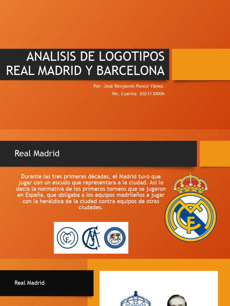 Analisis Logotipos Real Madrid y Barcelona - Jose Benjamin Ponce Yanez ...