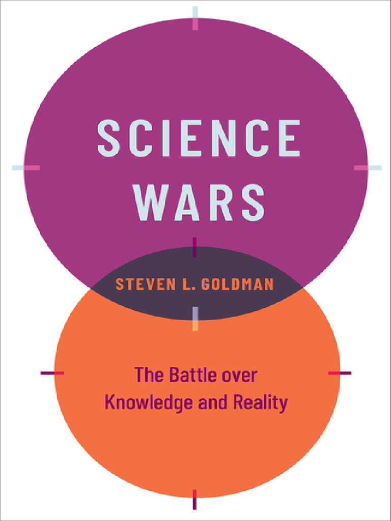 Science Wars - The Battle Over Knowledge and Reality (2021) | PDF