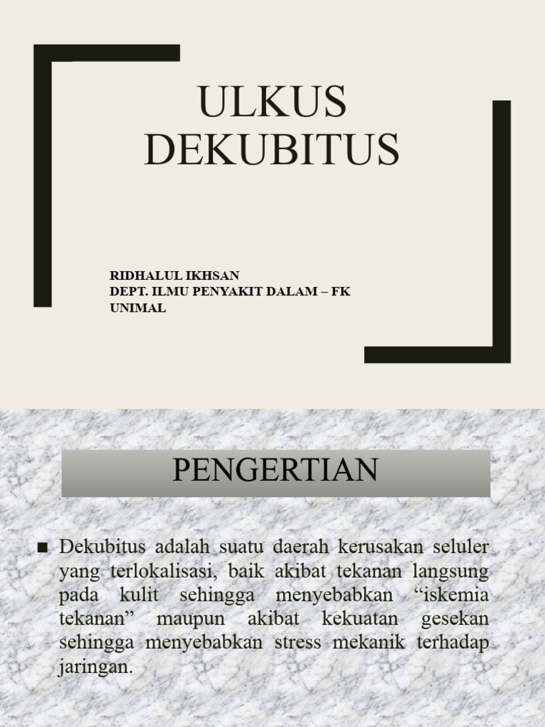 ULKUS DEKUBITUS - DR - Ridhalul Ikhsan, SP - PD | PDF