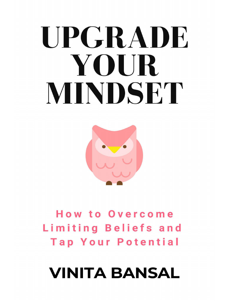 Upgrade Your Mindset Sample Chapters | PDF | Mindset | Cognition