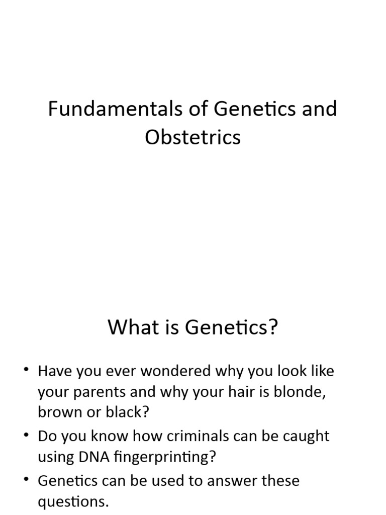 Lecture 4 - Fundamentals of Genetics & Obstetrics | PDF