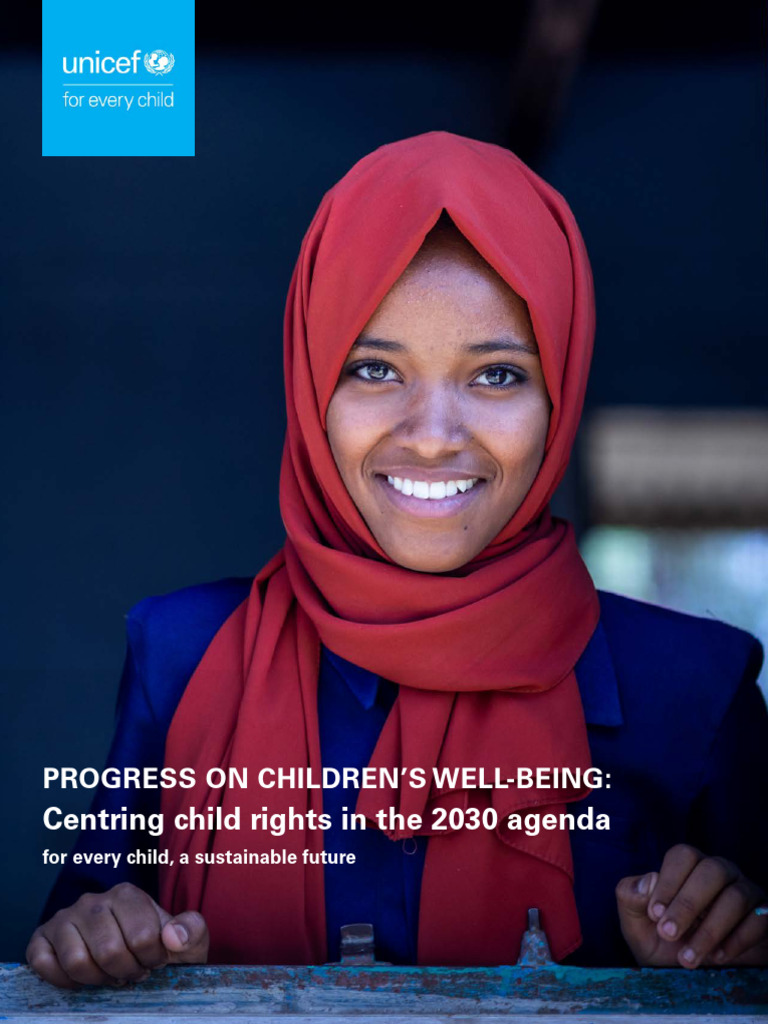 SDG - Progress On Childrens Well Being Centring Child Rights in The 2030 Agenda For Every Child ...