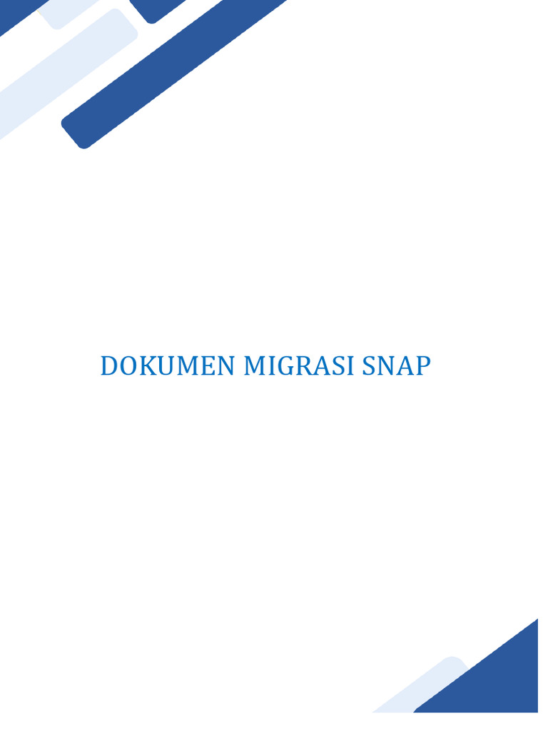 Contoh Dokumen Migrasi SNAP | PDF