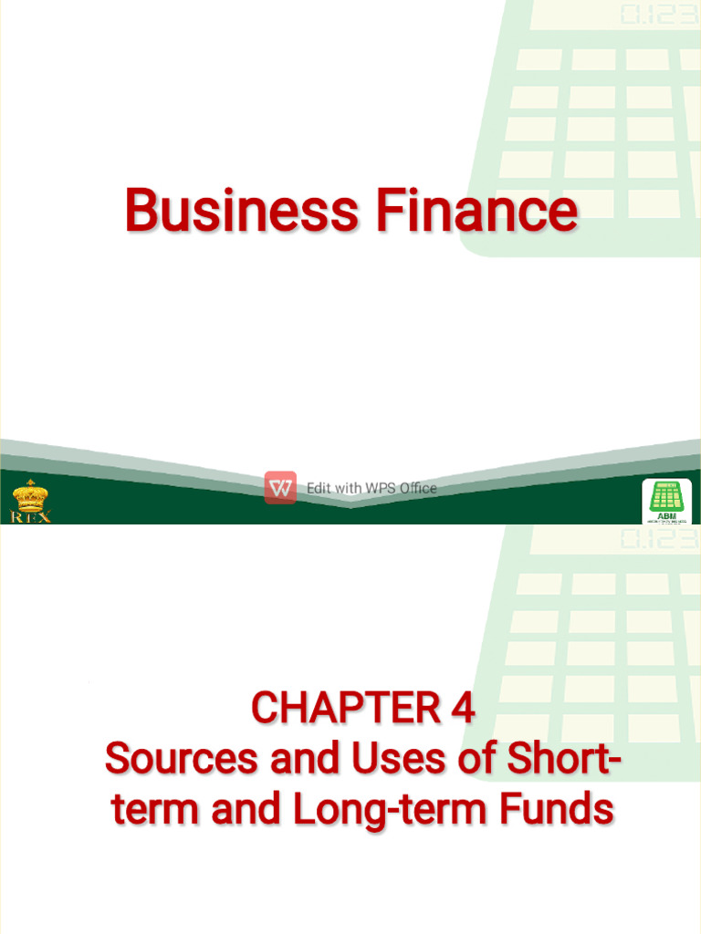 7 Sources and Uses of Short Term and Long Term Funds | PDF | Stocks | Loans
