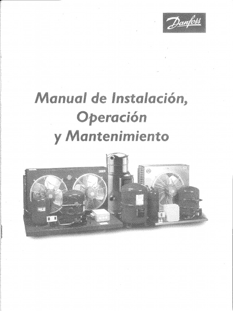 Manual de Instalación, Operación y Mantenimiento Danfoss | PDF