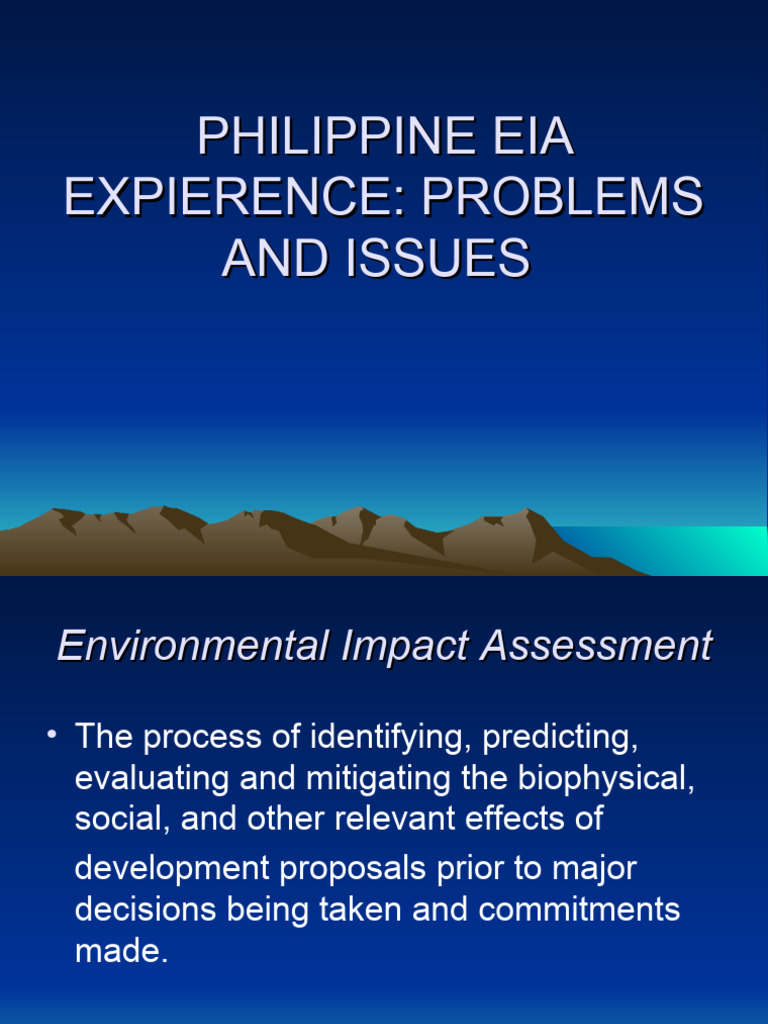 Phil EIA History - Issues | PDF | Environmental Impact Assessment ...