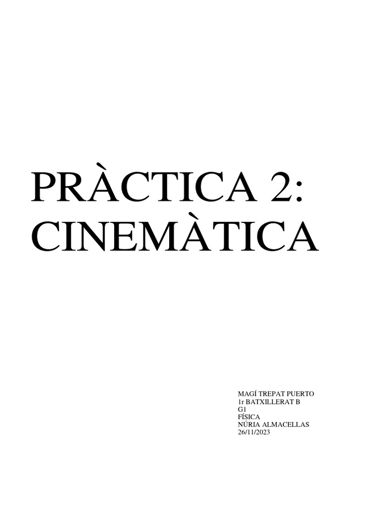 Informe Prã - Ctica 2 - Trepat - Magã | PDF