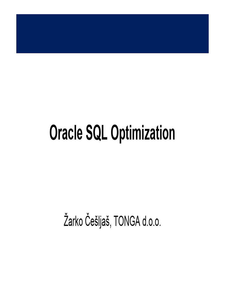 SQL Optimization Slides | Download Free PDF | Database Index | Databases