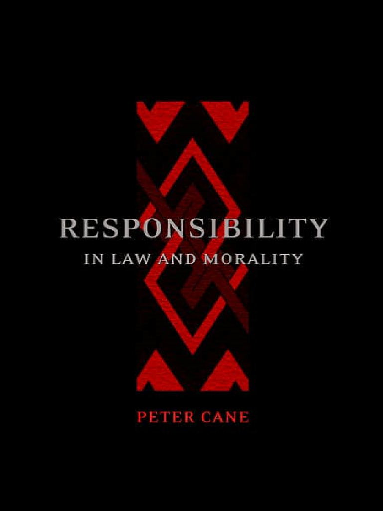 Peter Cane - Responsibility in Law and Morality (2002) | PDF | Common ...