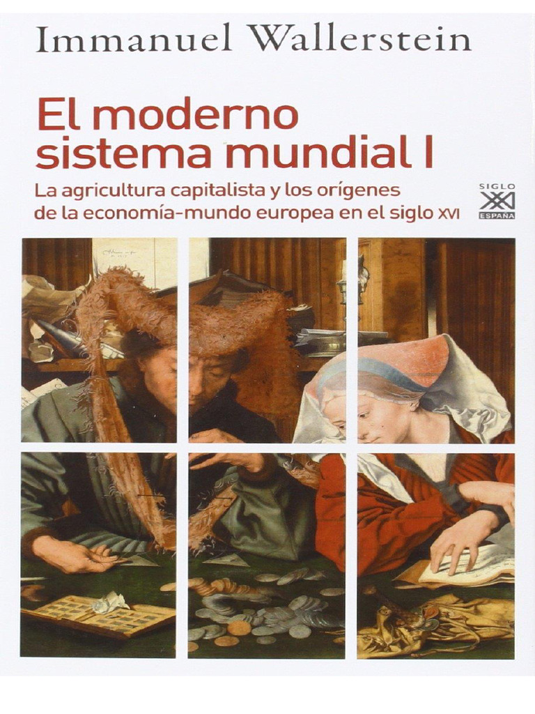 Immanuel Wallerstein - El Moderno Sistema Mundial - Vol I | PDF