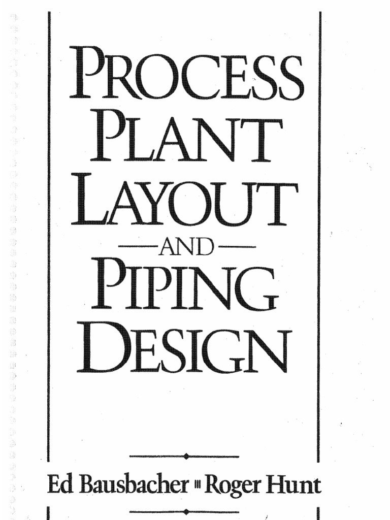 Process Plant Layout and Piping Design | PDF
