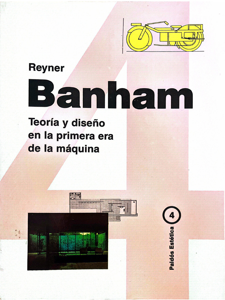 BANHAM - Teoria y Diseño en La Primera Era de La Maquina | PDF