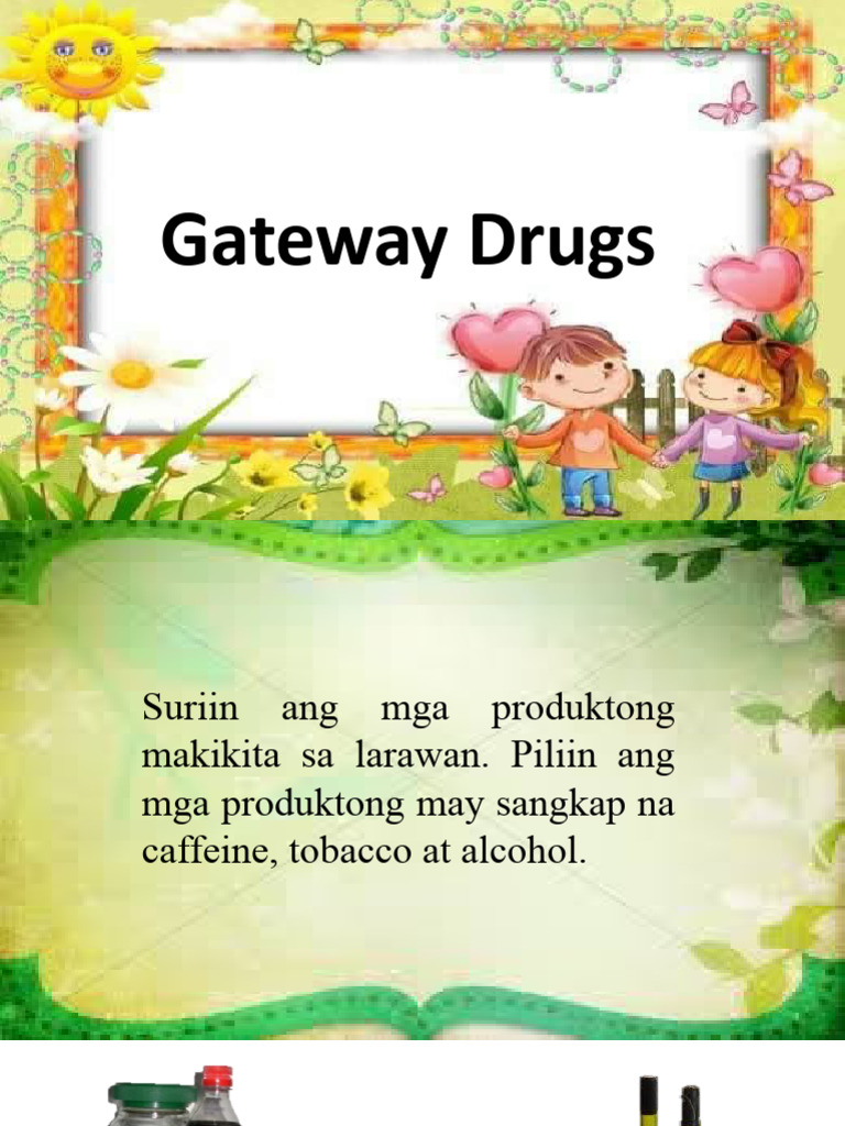 Mapeh 5 Health PPT q3 w1 Aralin 1 Gateway Drugs | PDF