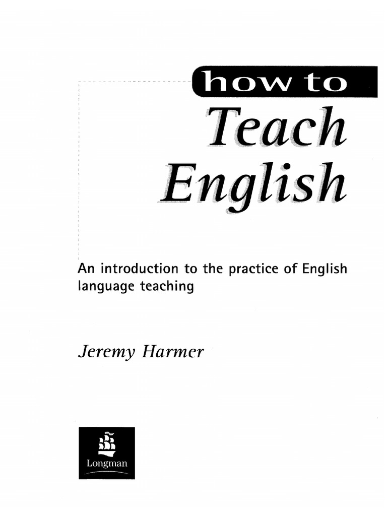 How To Teach English - Jeremy Harmer | PDF