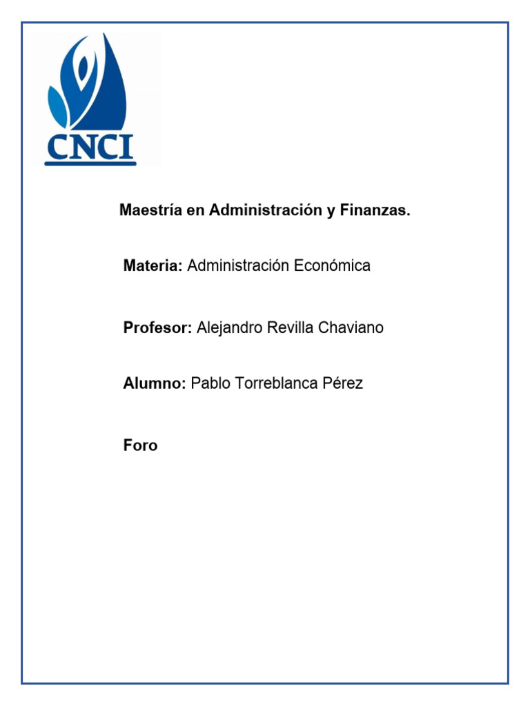 Debate 1 Administracion Economica | PDF | Ciclo comercial | México