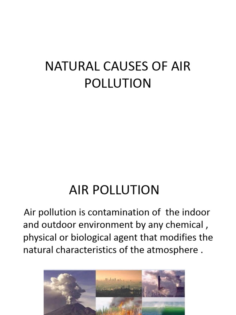 NATURAL CAUSES OF AIR POLLUTION 01-1.pptx | PDF