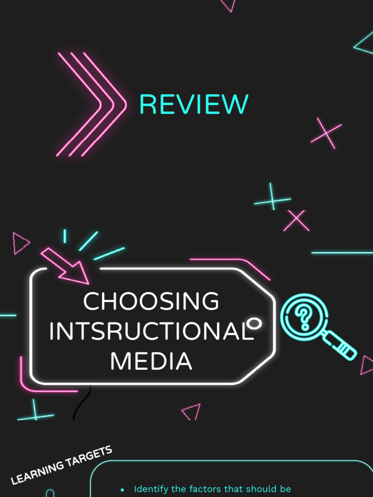 Choosing Instructional Media | PDF | Learning | Pedagogy