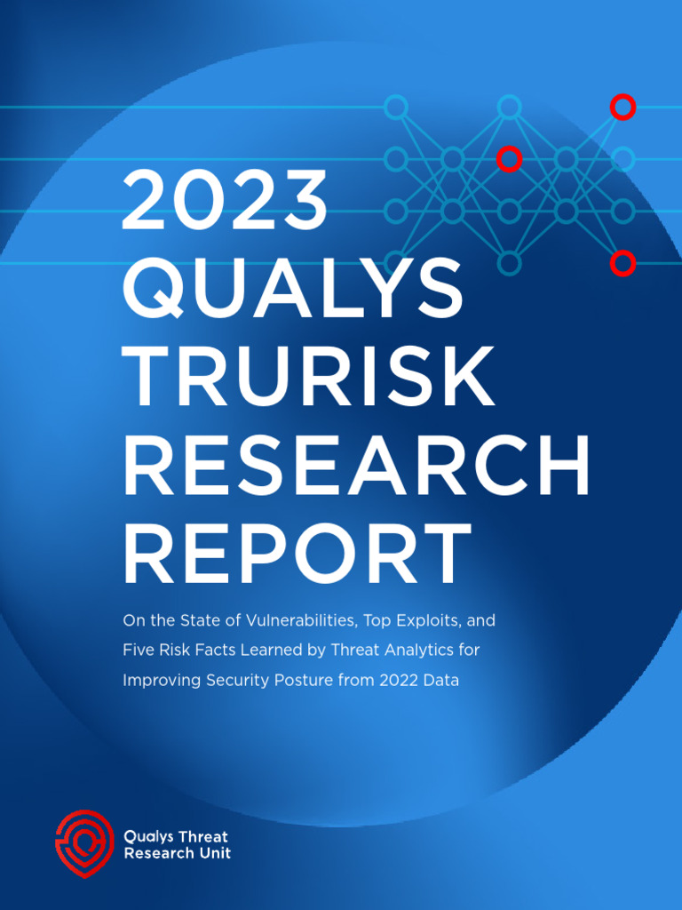 2023 Qualys TruRisk Research Insights | PDF | Vulnerability (Computing ...