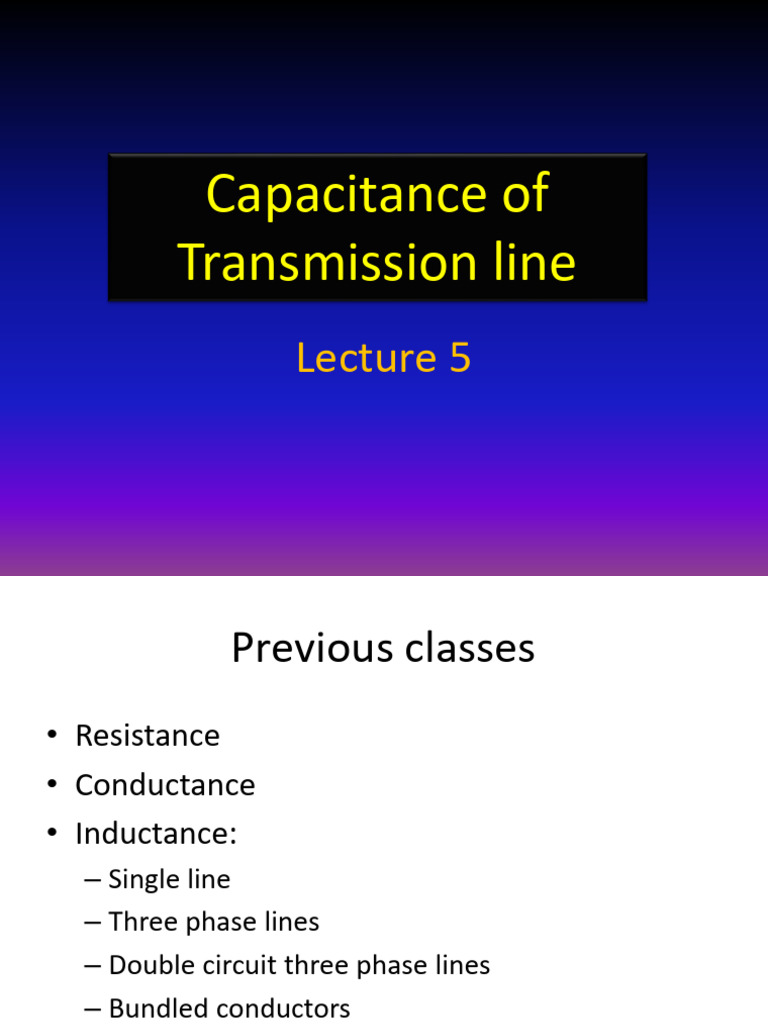 Lecture 5-Capacitance of Transmission Lines | PDF | Electric Power Transmission | Capacitance