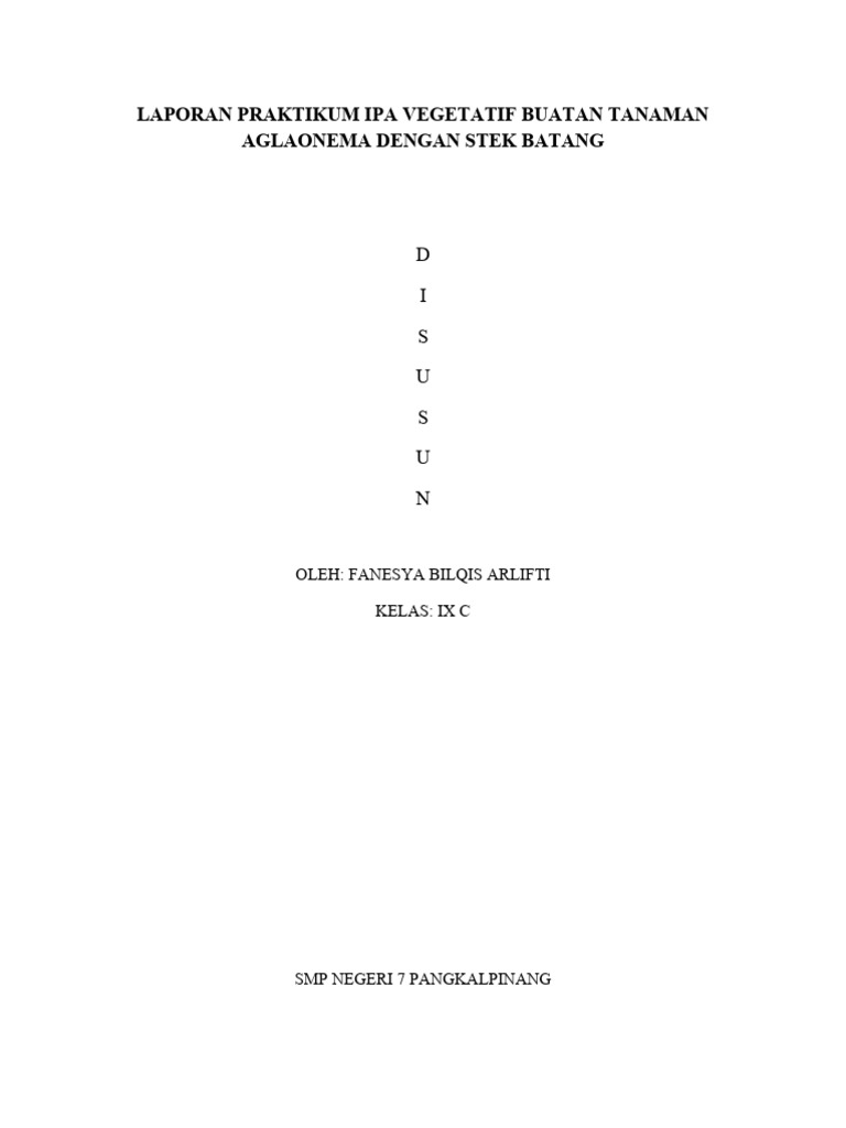 Laporan Praktikum Ipa Vegetatif Buatan Tanaman Aglaonema Dengan Stek ...