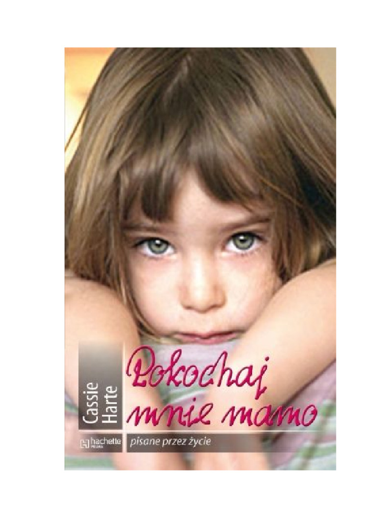 Harte Cassie - Pokochaj Mnie Mamo | PDF