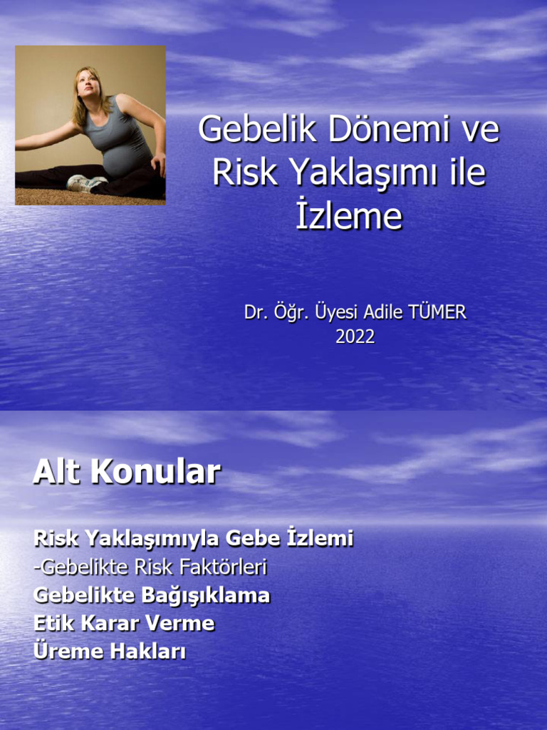 Gebelik Dönemi Ve Risk Yaklaşımı Ile İzleme | PDF