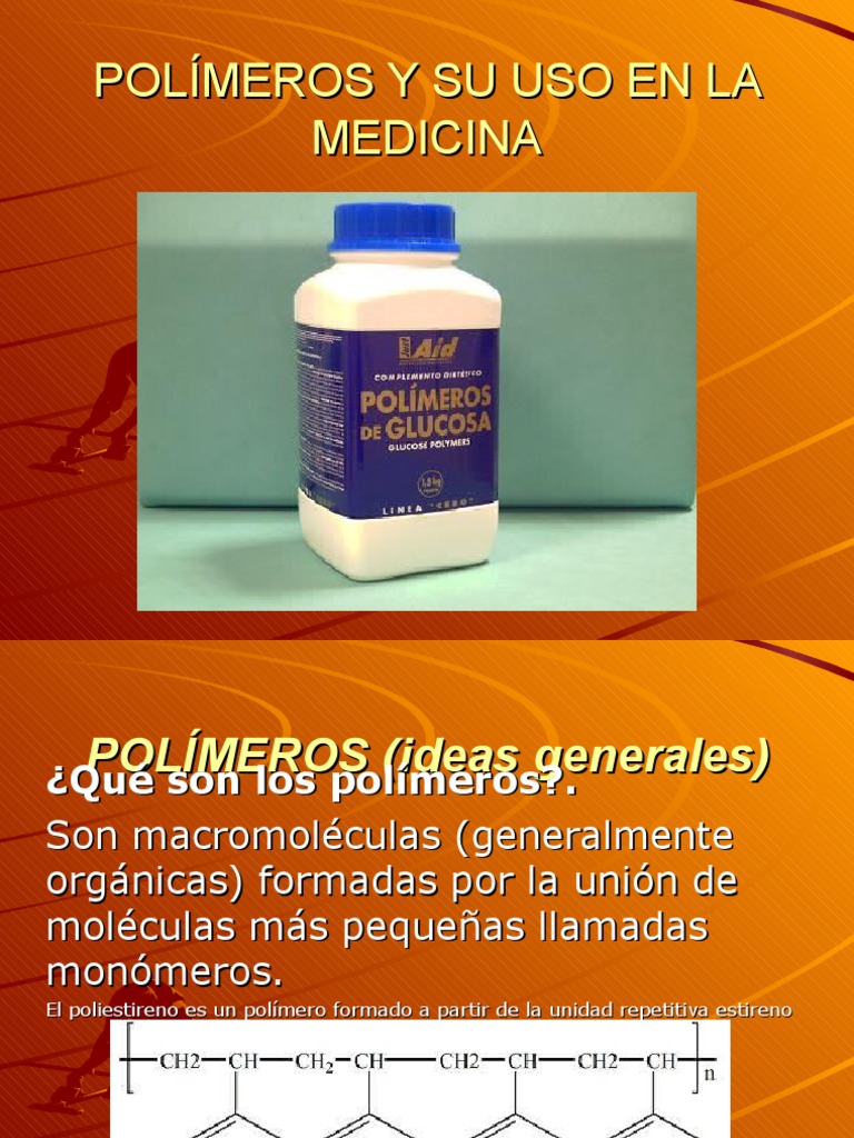 Polímeros en Medicina: Usos y Ejemplos | PDF | Macromoléculas | Polímeros