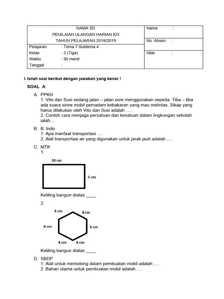 Soal Ki3 Kelas 3 Tema 7 Sub 4 | PDF