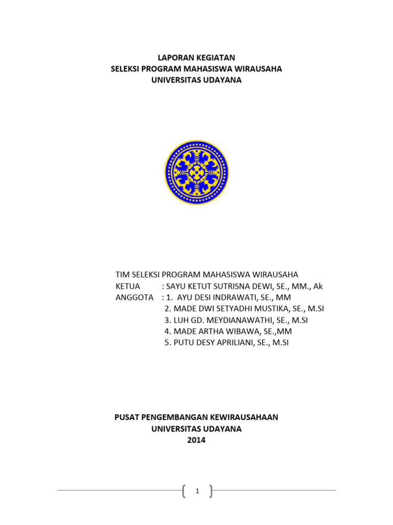 Laporan Kegiatan Seleksi Program Mahasiswa Wirausaha Universitas Udayana | PDF
