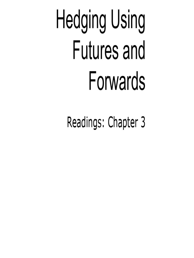Set 2 Futures Forwards and Hedging | PDF | Hedge (Finance) | Futures ...