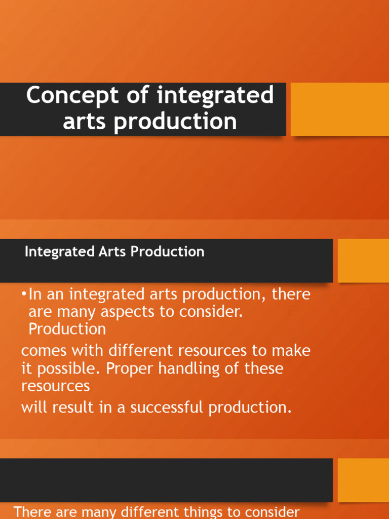 Integrated Arts Production Overview | PDF