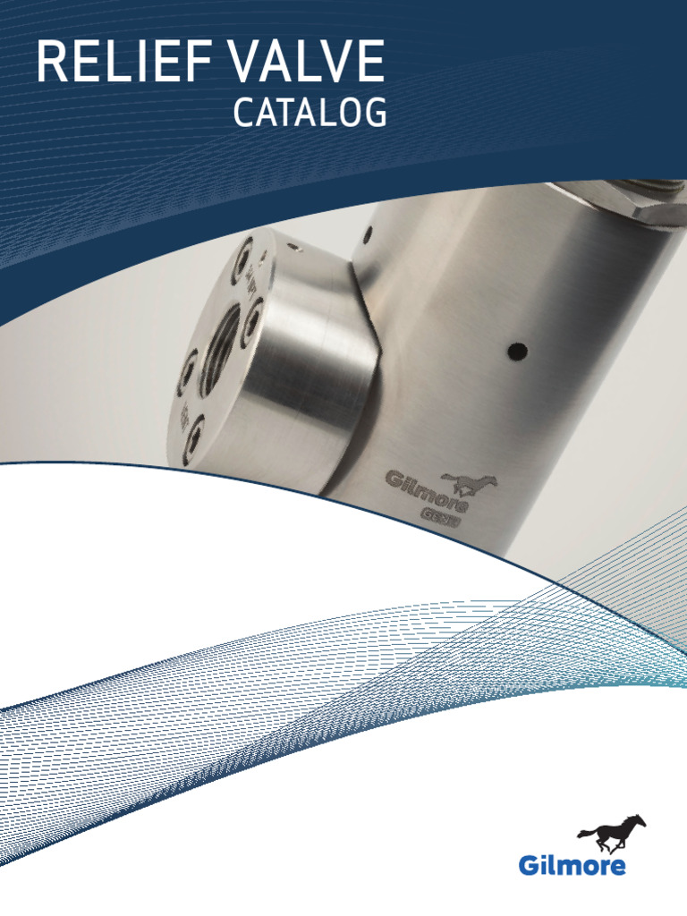 Gilmore Relief Valve Catalog | PDF | Valve | Pressure