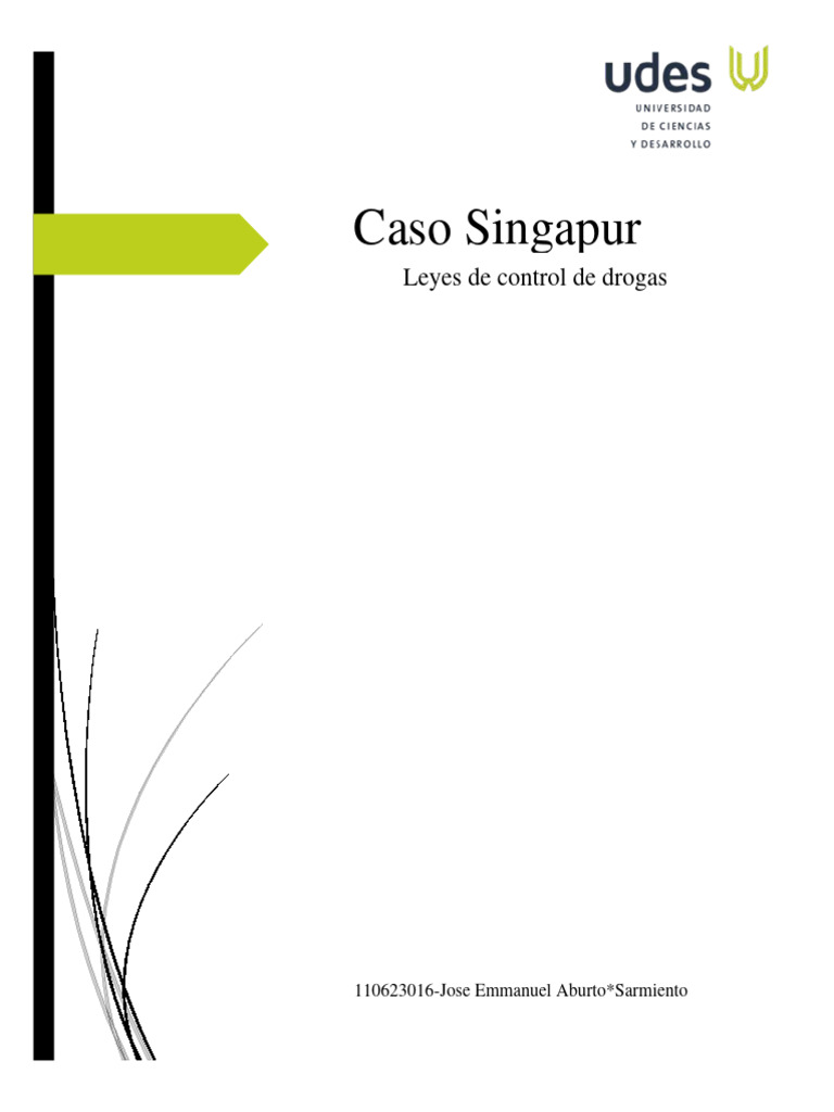 Pena de muerte y control de drogas en Singapur | PDF | Singapur | Política mundial