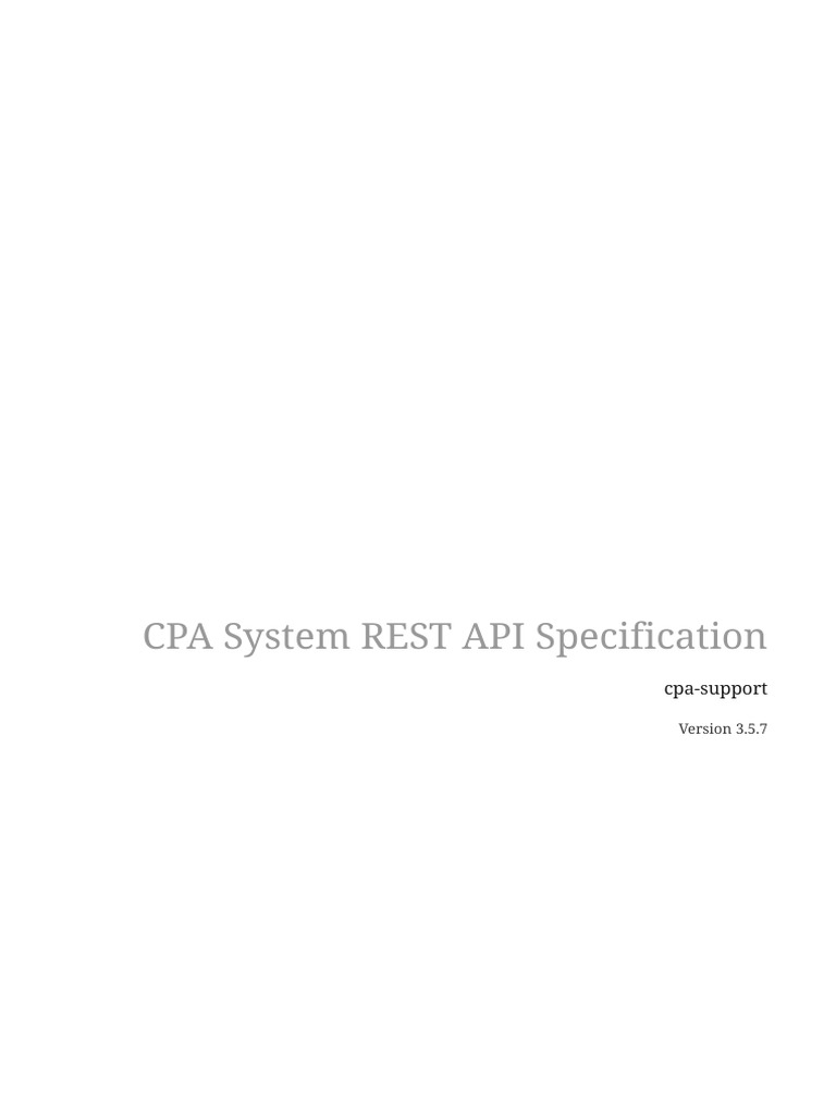 CPA System REST API Specification 3.5.7 | PDF | Xml | Json
