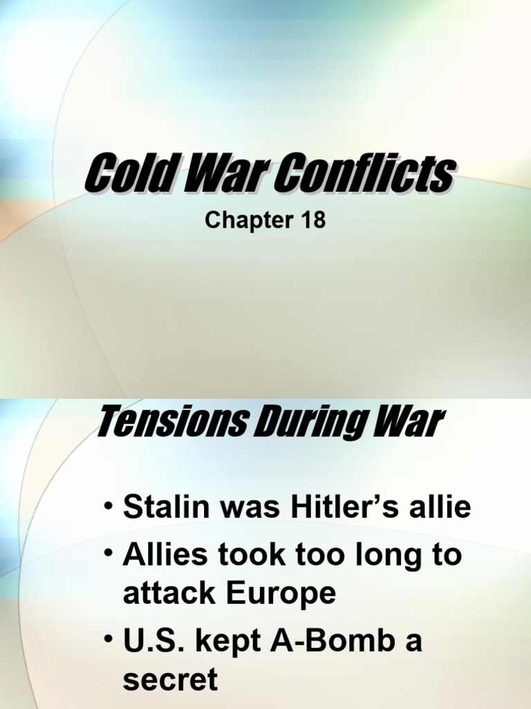 Cold War Conflicts CH 18 | PDF | Mc Carthyism | Korean War